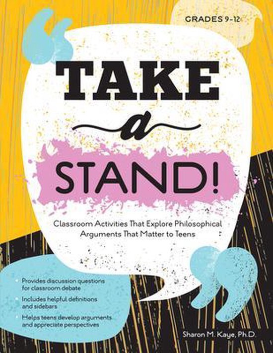 Take a Stand!: Classroom Activities That Explore Philosophical ...