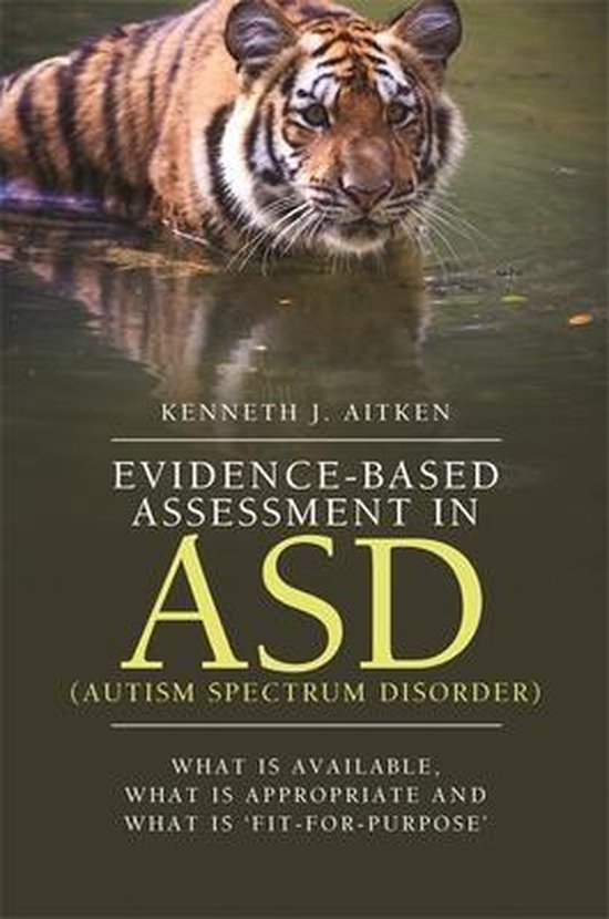 Evidence-Based Assessment in ASD (Autism Spectrum Disorder ...