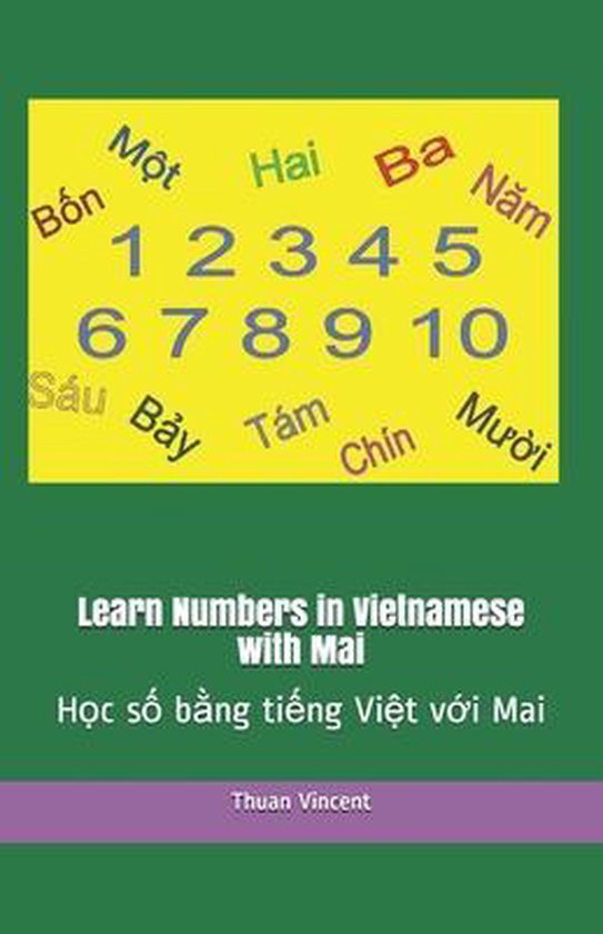 Mai Books- Learn Numbers in Vietnamese with Mai, Thuan Vincent ...