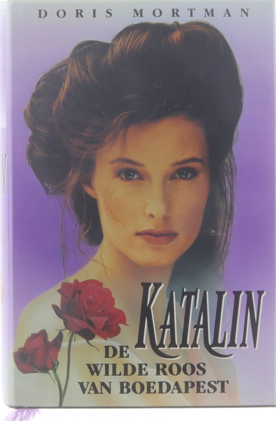 Katalin - Doris Mortman - literaire roman over Hongaarse opstand 1956 | bol