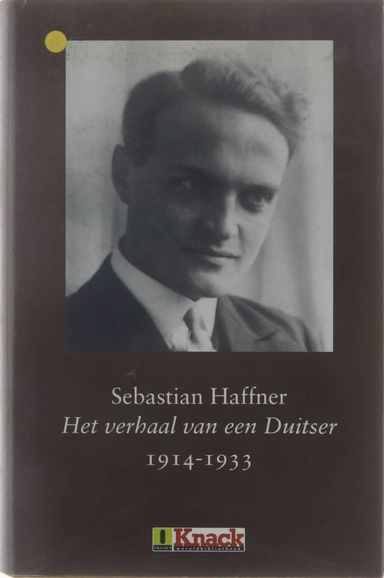 Het verhaal van een Duitser - Sebastian Haffner, Sebastian Haffner ...