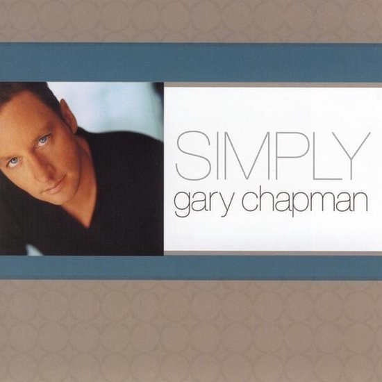 Simply - Gary Chapman, Gary Chapman | CD (album) | Muziek | bol