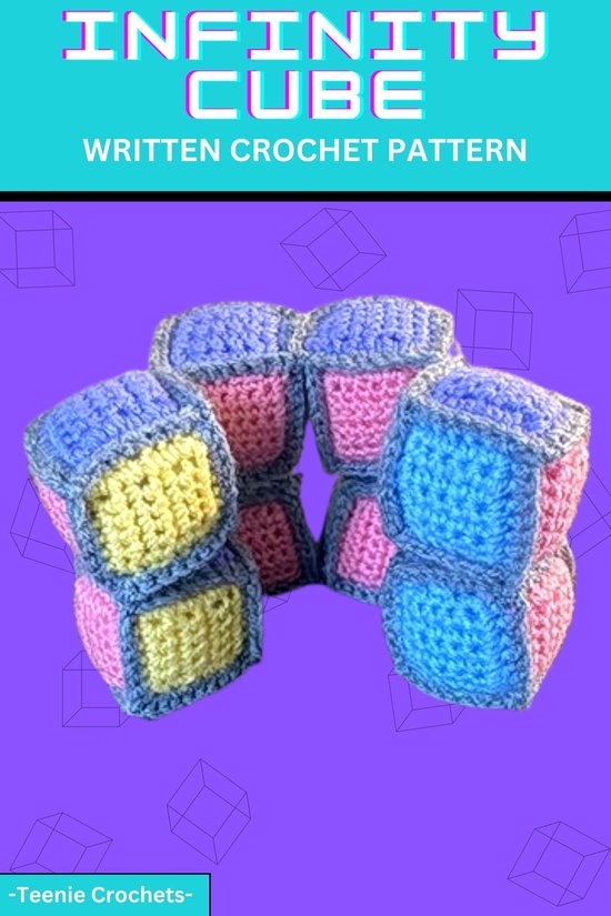 Infinity Cube: Written Crochet Pattern (ebook), Teenie Crochets ...
