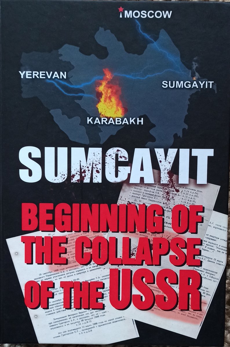 Sumgayit - Beginning of the collapse of the USSR, Aslan Ismayilov ...