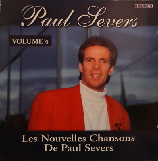 Paul Severs - Les Nouvelles Chansons Volume 4 - Cd Album, Paul Severs ...