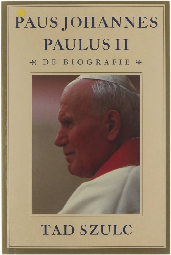 Paus Johannes Paulus II : de biografie, Tad Szulc | 9789041400437 ...