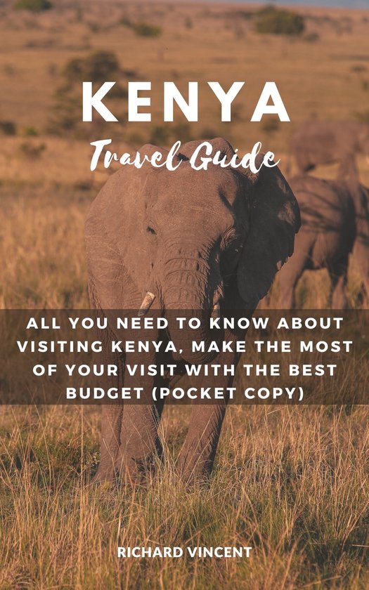 Kenya travel guide (ebook), RICHARD VINCENT | 1230006122898 | Boeken ...