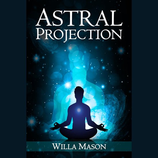 Astral Projection, Willa Mason | 9798368979106 | Boeken | bol