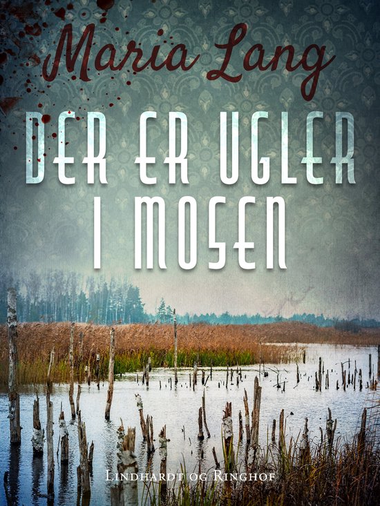 Christer Wijk 25 - Der er ugler i mosen (ebook), Maria Lang | 9788711801086 | Boeken | bol