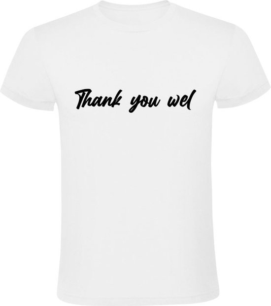 Thank you wel Heren T-shirt | Engels | Nederlands | Taal | Bedankt ...