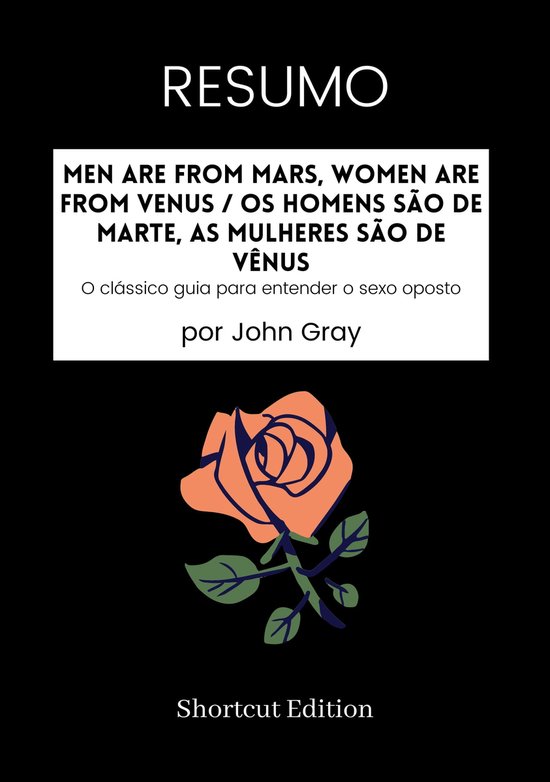 RESUMO - Men Are From Mars, Women Are From Venus / Os homens são de ...