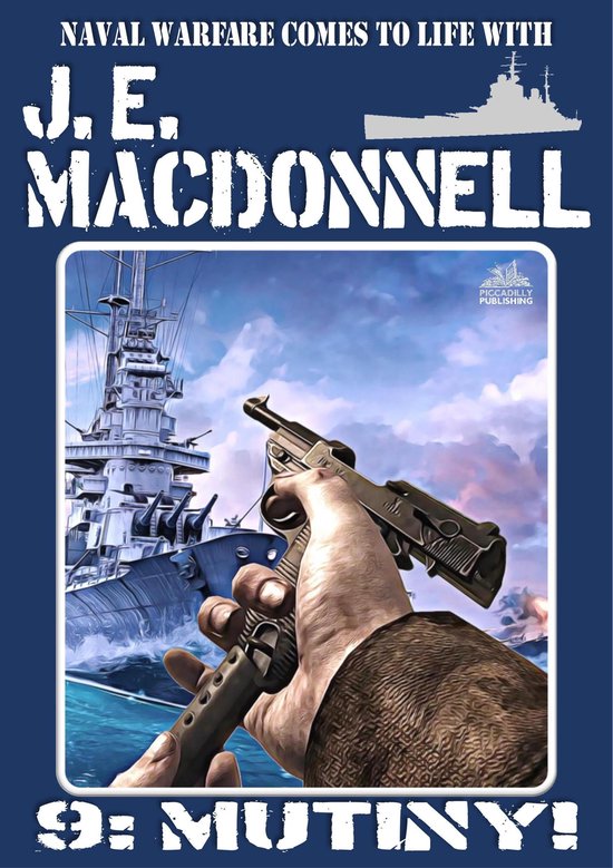 J.E. Macdonnell's Royal Australian Navy World War II Fiction - Mutiny ...