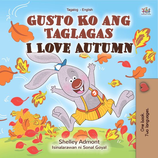 Tagalog - Gusto Ko ang Taglagas I Love Autumn (ebook), Shelley Admont ...