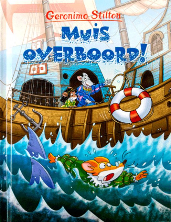 Geronimo Stilton - Muis Overboord, Geronimo Stilton | 9789464291148 | Boeken | bol