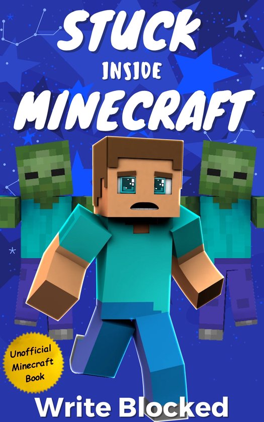 Stuck Inside Minecraft 1 - Stuck Inside Minecraft (ebook), Write ...
