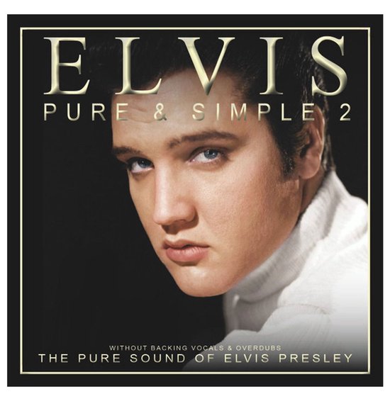 Elvis Presley - Pure & Simple 2 CD, Elvis Presley | Muziek | bol