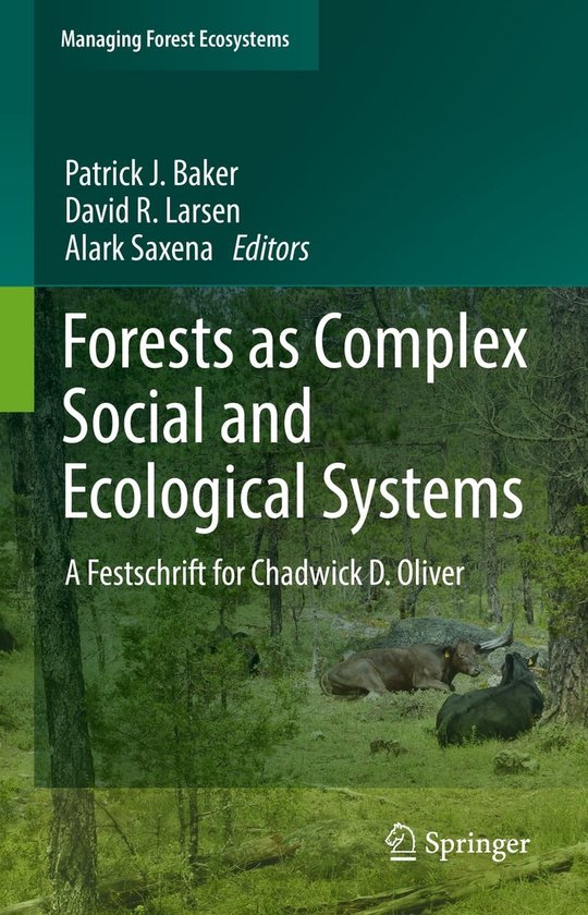 Managing Forest Ecosystems 41 - Forests as Complex Social and ...
