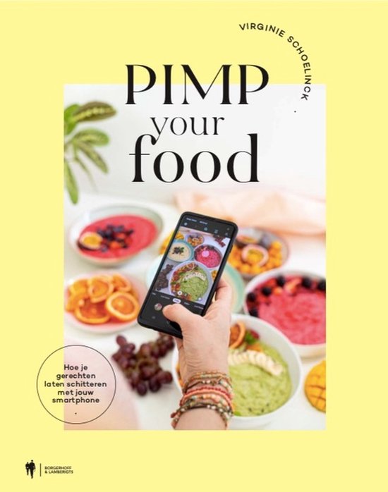 Pimp Your Food, Virginie Schoelinck | 9789463932493 | Boeken | bol
