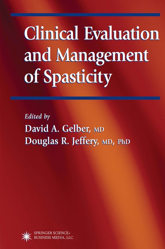 Current Clinical Neurology- Clinical Evaluation and Management of Spasticity |... | bol