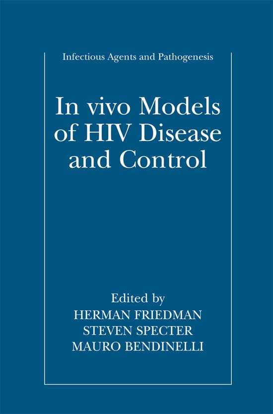 Infectious Agents and Pathogenesis- In vivo Models of HIV Disease and ...