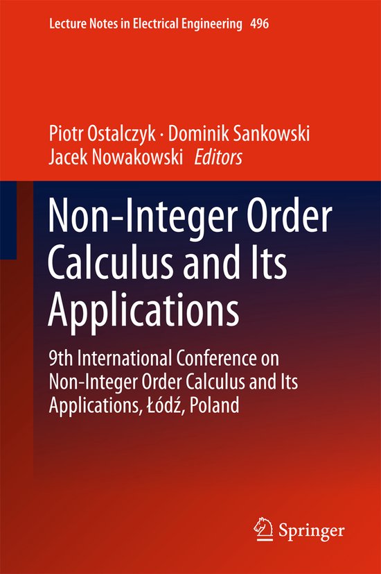 Lecture Notes in Electrical Engineering- Non-Integer Order Calculus and ... Lecture Notes in Electrical Engineering- Non-Integer Order Calculus and ...