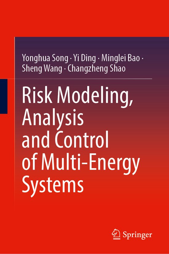 Risk Modeling, Analysis and Control of Multi-Energy Systems ...
