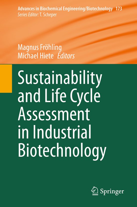 Advances in Biochemical Engineering/Biotechnology- Sustainability and Life Cycle... | bol.com