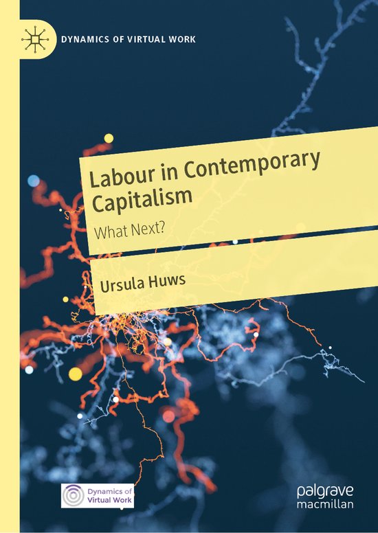 Dynamics of Virtual Work- Labour in Contemporary Capitalism, Ursula ...