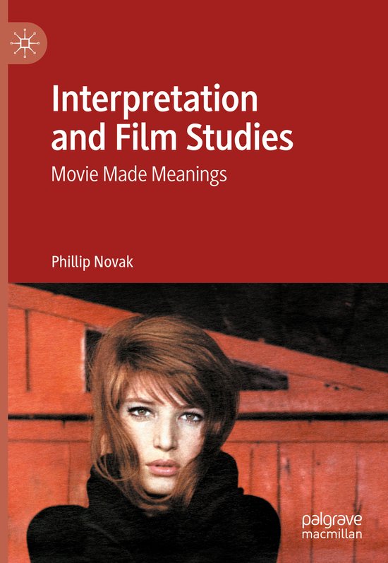 Interpretation and Film Studies, Phillip Novak | 9783030447380 | Boeken ...