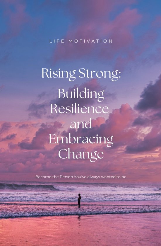 Under 60 Minutes Read - Rising Strong: Building Resilience and ...