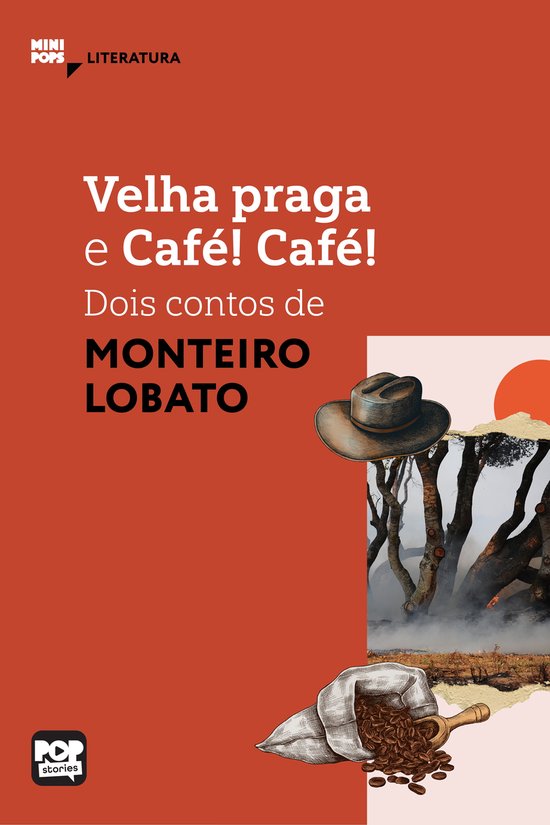 MiniPops - Velha praga e Café! Café! - dois textos de Monteiro Lobato ...