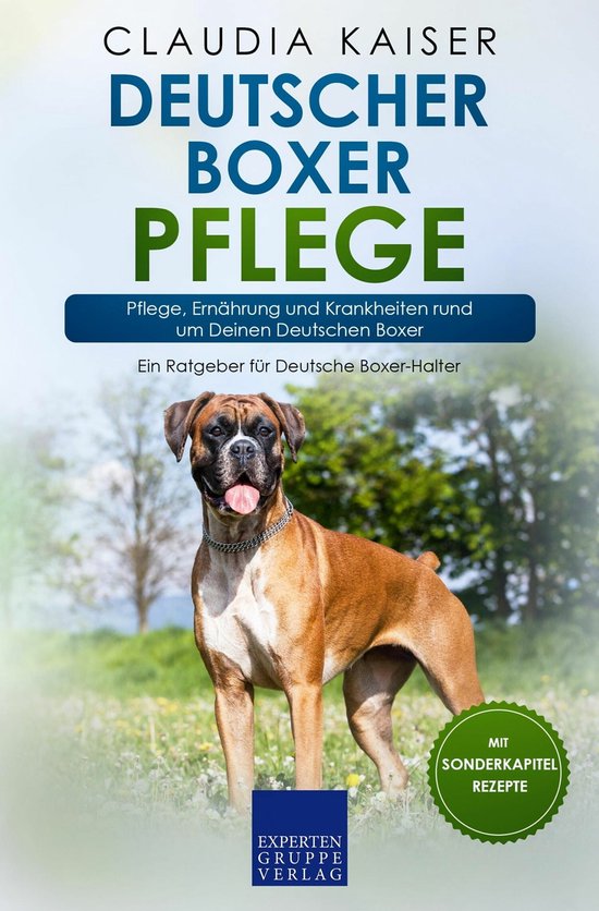 Deutscher Boxer Pflege (ebook), Claudia Kaiser | 9783985590308 | Boeken ...