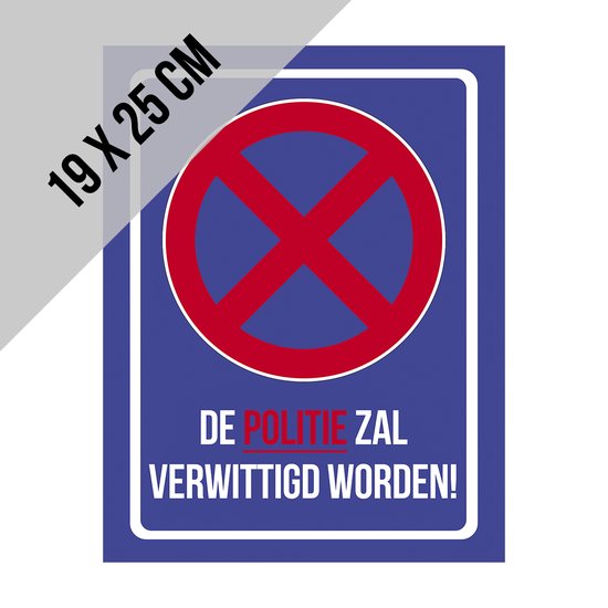 Pictogram/ bord | "De politie zal verwittigd worden!" | 19 x 25 cm ...