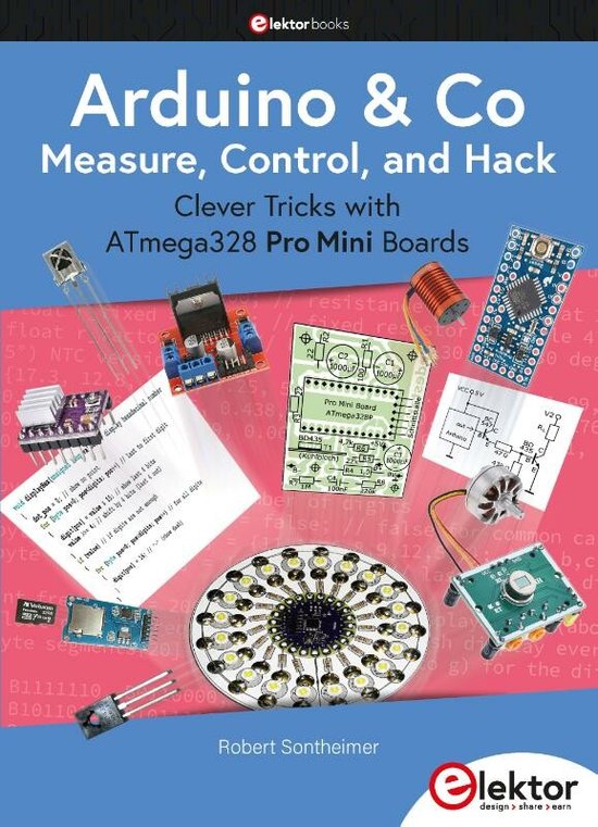 Arduino & Co - Measure, Control, and Hack, Sontheimer, Robert ...