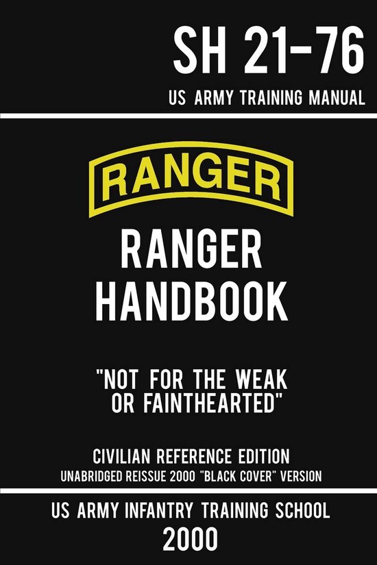 US Army Ranger Handbook: Complete Gids voor Wildernisoverleving ...