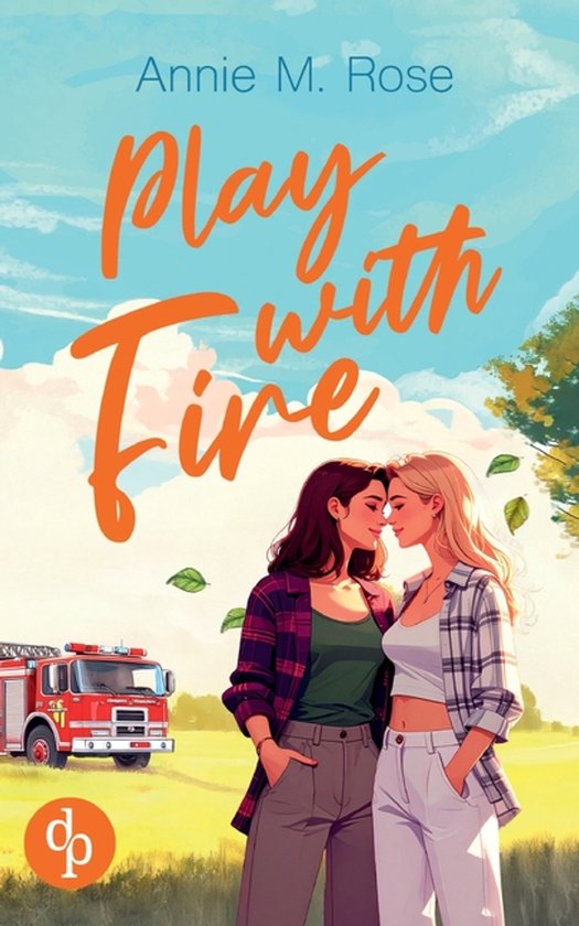 Play with Fire Ein romantischer lesbischer Liebesroman, Annie M Rose ...