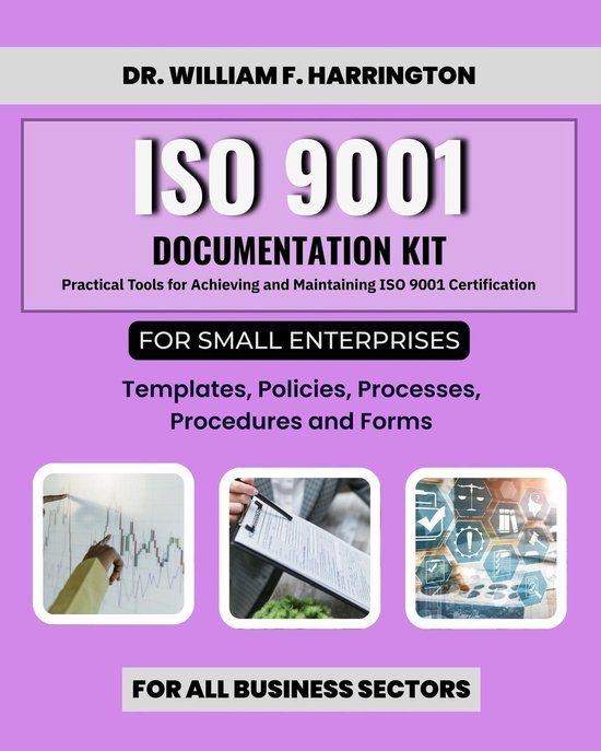 ISO 9001 Documentation Kit for Small Enterprises (ebook), Dr. William F ...