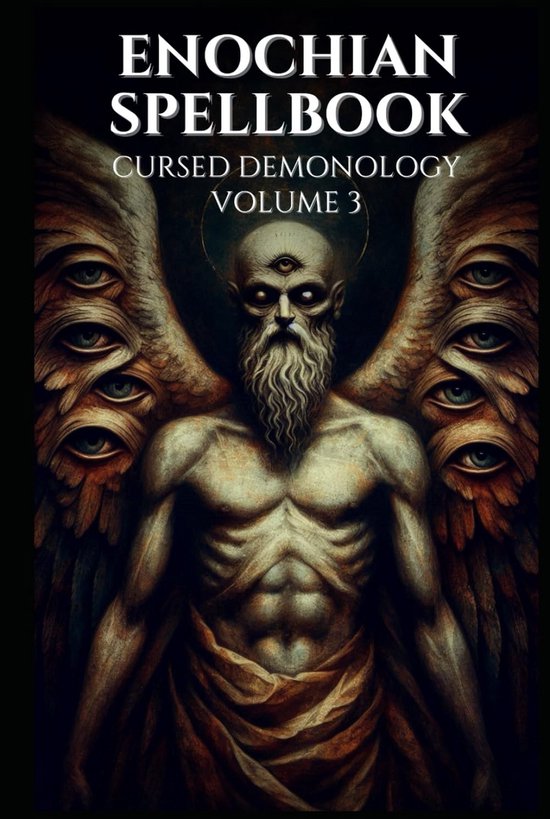 Deel 3: 133 Verboden Rituelen voor Communicatie met Demonen uit de Ars ...