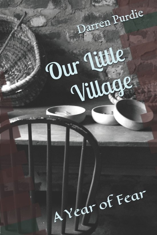 Our Little Village- Our Little Village, Darren Purdie | 9798285542865 ...