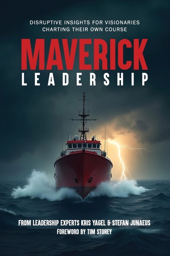 Maverick Leadership, Kris Yagel | 9781966170396 | Boeken | bol
