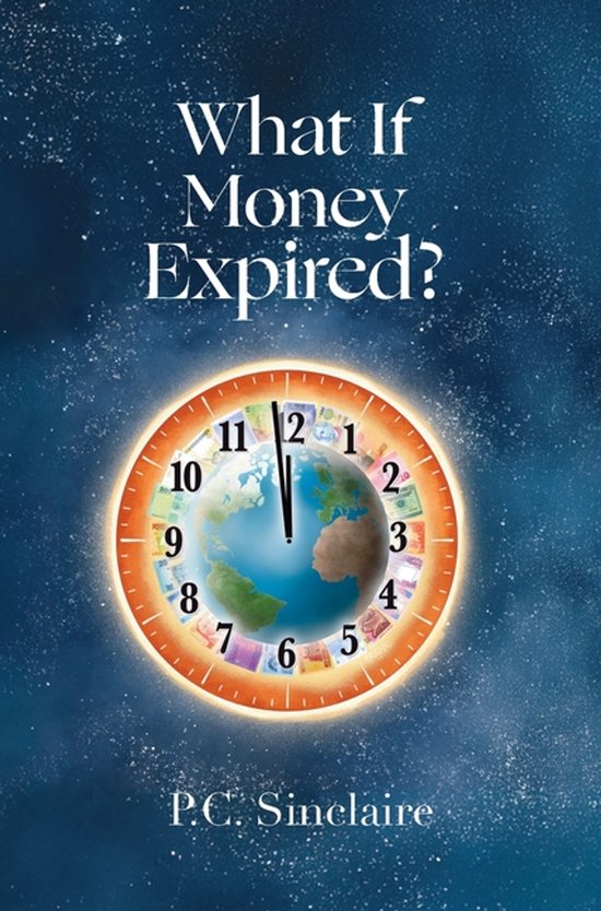 What If Money Expired? | 9798318802546 | Boeken | bol