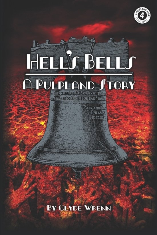 Pulpland- Hell's Bells, Clyde Wrenn | 9798274142786 | Boeken | bol