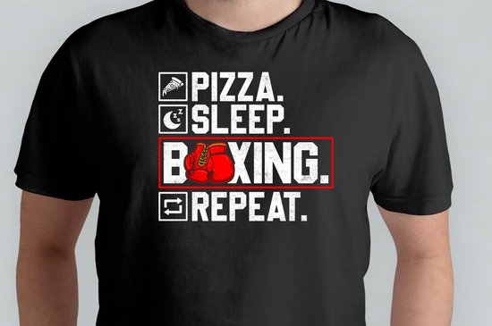 Pizza Sleep Boxing Repeat - T Shirt - Boxing - BoxerLife ...