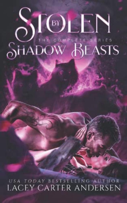 Stolen by Shadow Beasts: The Complete Collection | bol