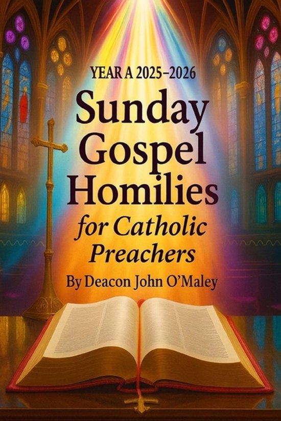 Deacon O'Maley's Catholic Books- Year A 2025-2026 Sunday Gospel ...