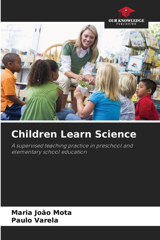 Children Learn Science, Maria João Mota | 9786209405365 | Boeken | bol