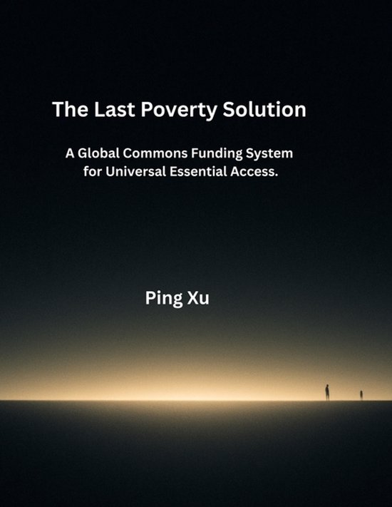 21st Century Policy Redesign-The Last Poverty Solution, Mark J Swadling ...