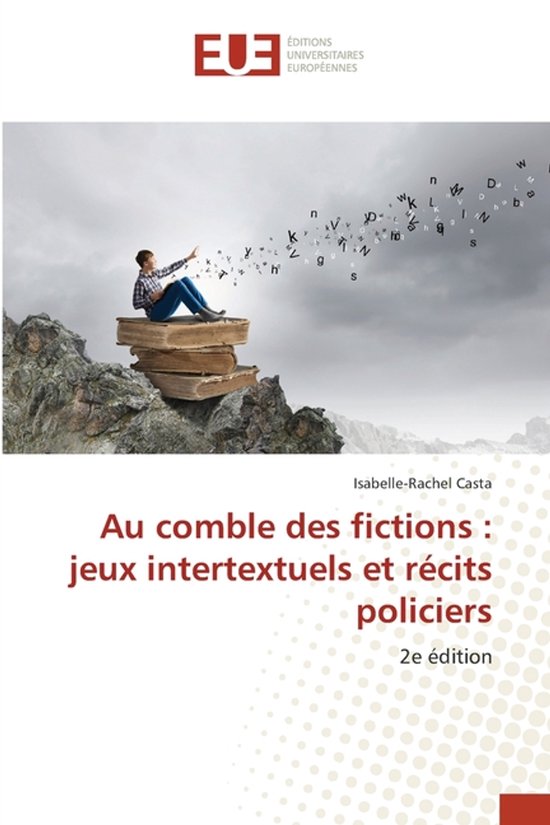 Au comble des fictions, Isabelle-Rachel Casta | 9786208980030 | Boeken ...