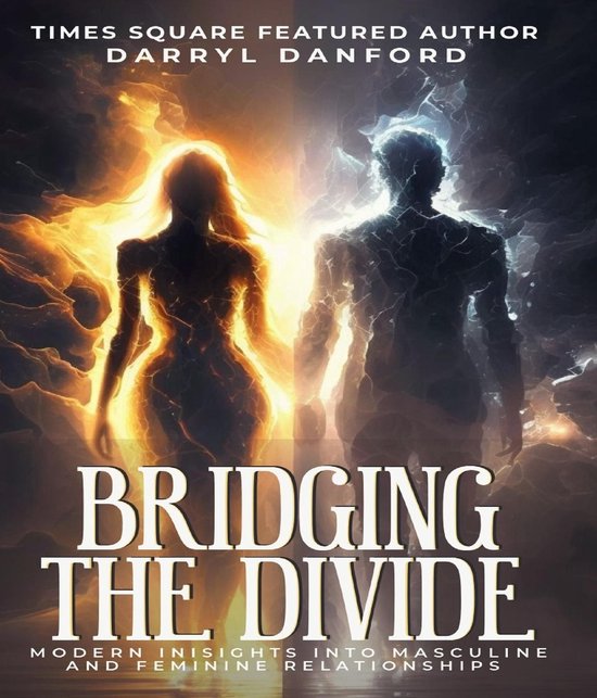 Bridging the Divide (ebook), Darryl Danford | 9781970577051 | Boeken | bol
