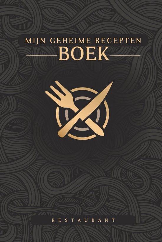 Eigen Receptenboek: Leeg Invulboek om Al Je Favoriete Kookcreaties te ...